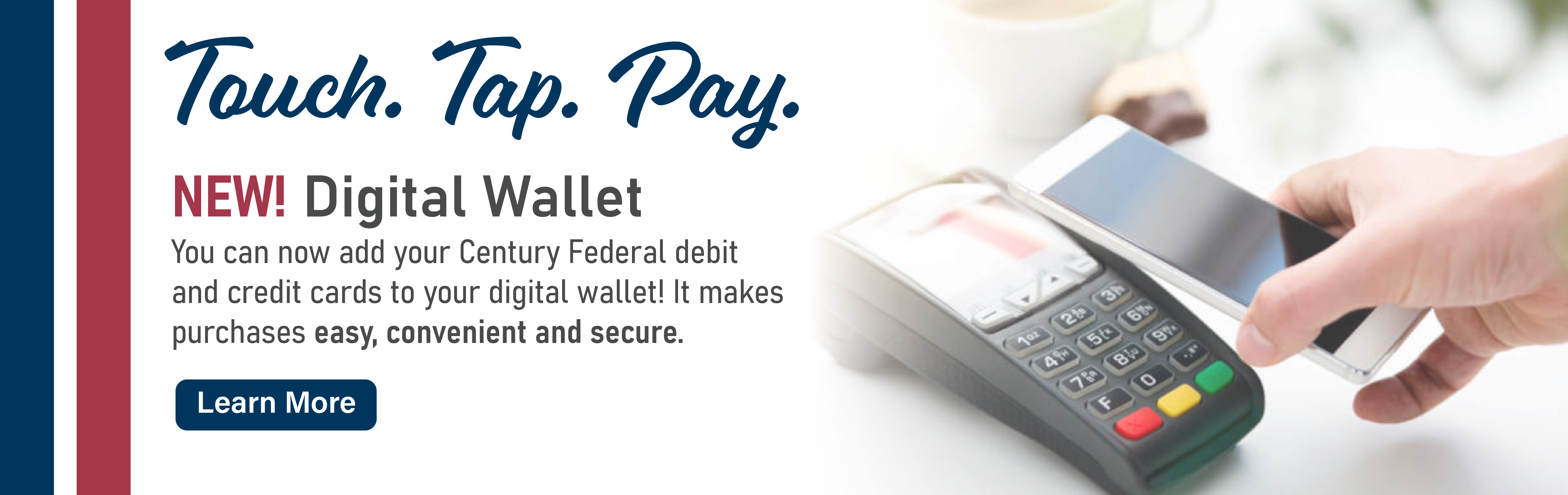 Century Federal Credit Union - A Better Way
